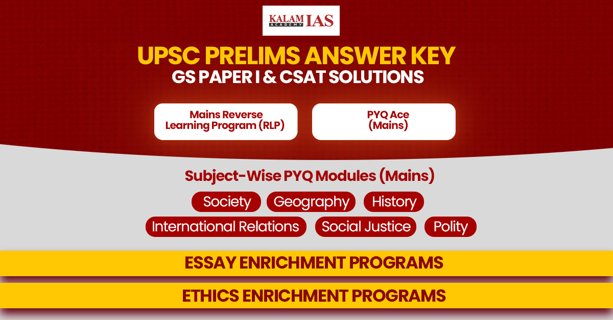 UPSC Prelims Answer Key – GS Paper I & CSAT Solutions • Kalam IAS ...